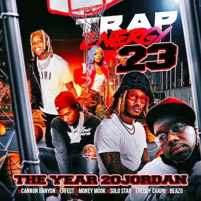 DJ Cannon Banyon, DJ Effect, DJ Money Mook, DJ Solo Star, DJ Beazo, DJ Dyce – Trap Energy 23 ...